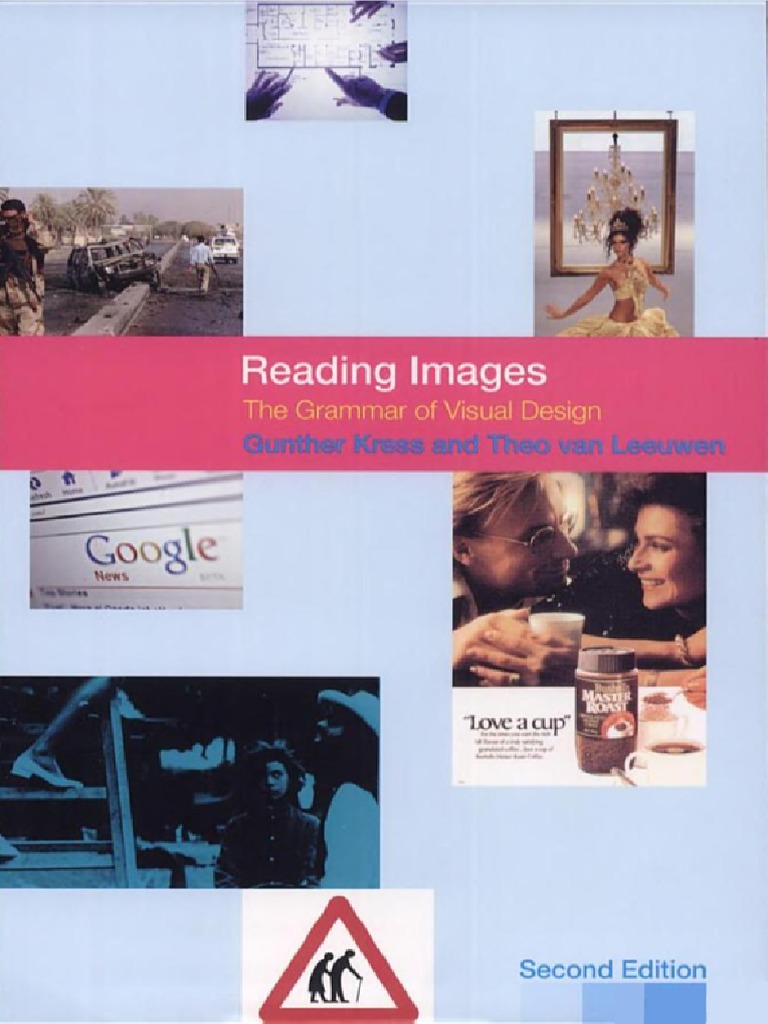 Reading Images The Grammar of Visual Design | PDF | Semiotics | Cognition