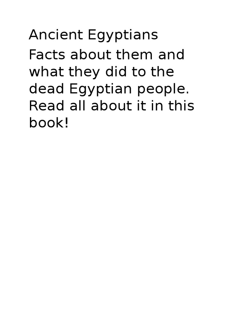 Ancient Egyptians: Mummies & Pyramids | PDF