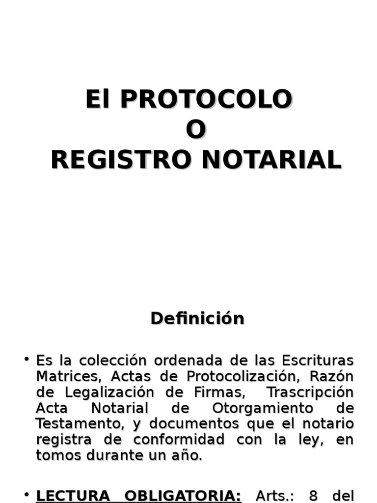 El Protocolo o Registro Notarial | Gobierno | Política