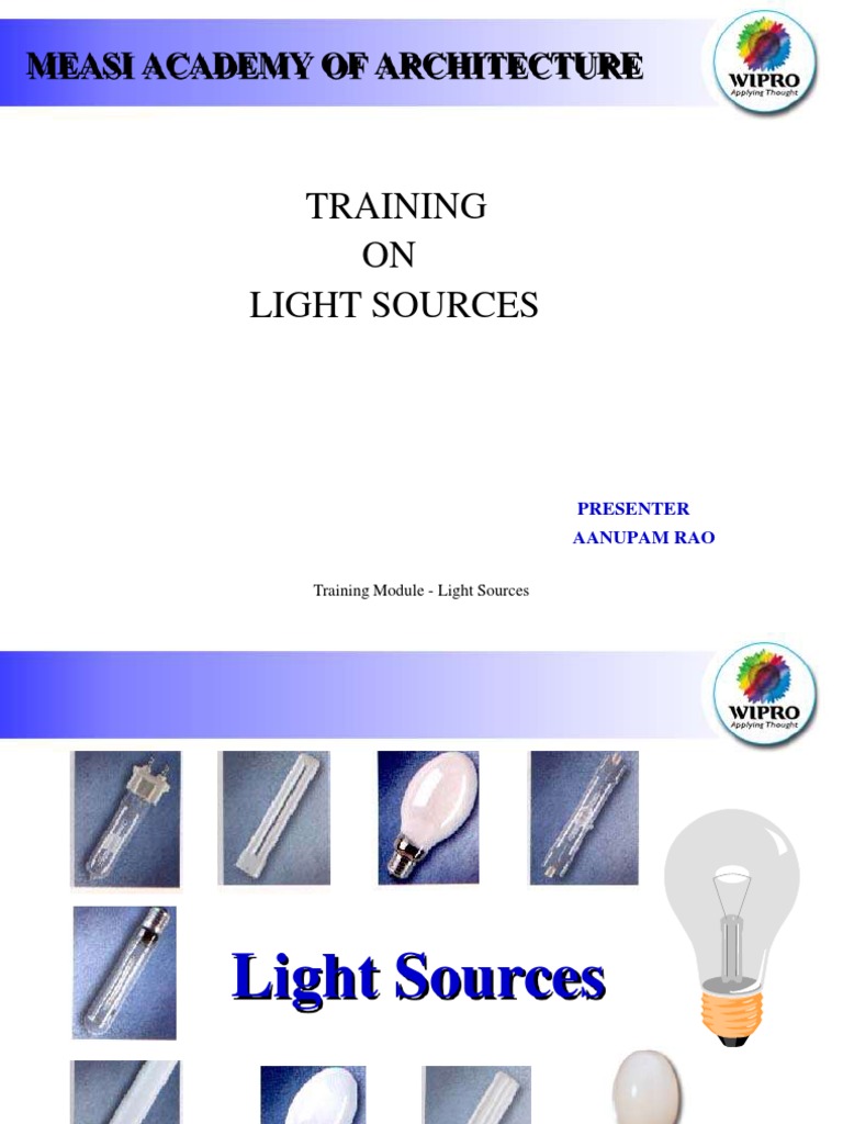Training - Light Sources | PDF | Incandescent Light Bulb | Fluorescent Lamp
