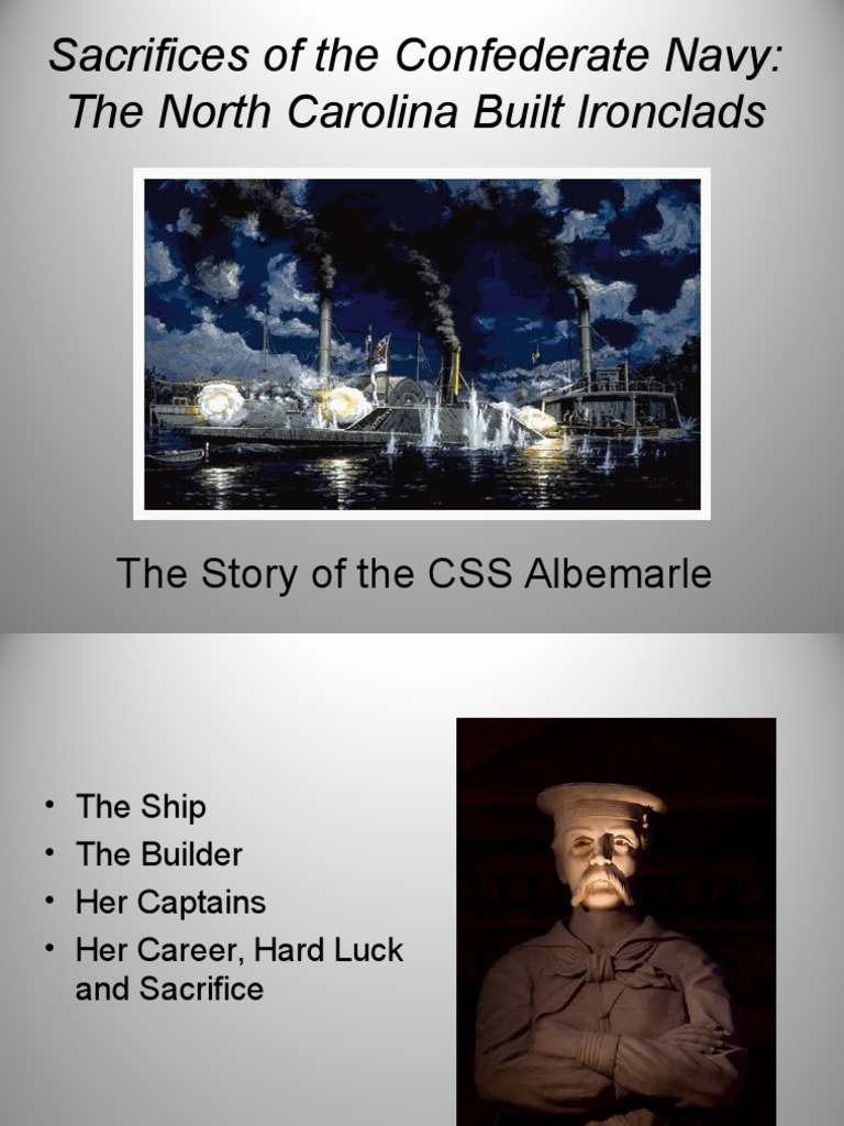 Sacrifices of The Confederate Navy: The North Carolina Built Ironclads ...