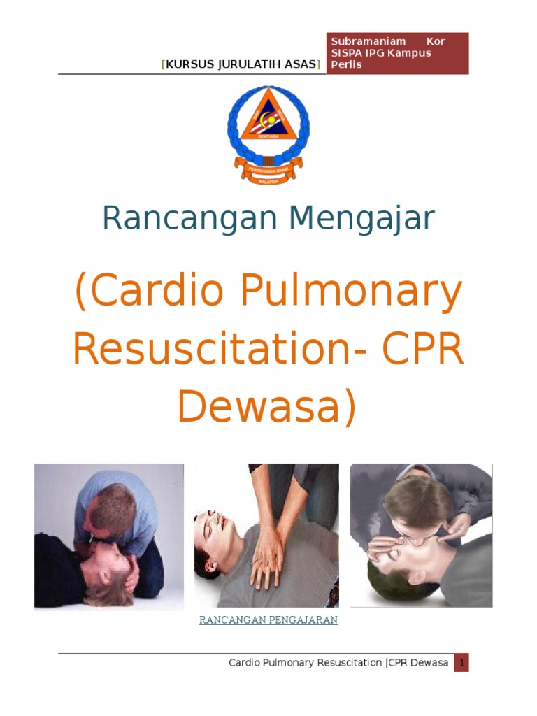 Rancangan Mengajar: (Cardio Pulmonary Resuscitation-CPR Dewasa) | PDF ...