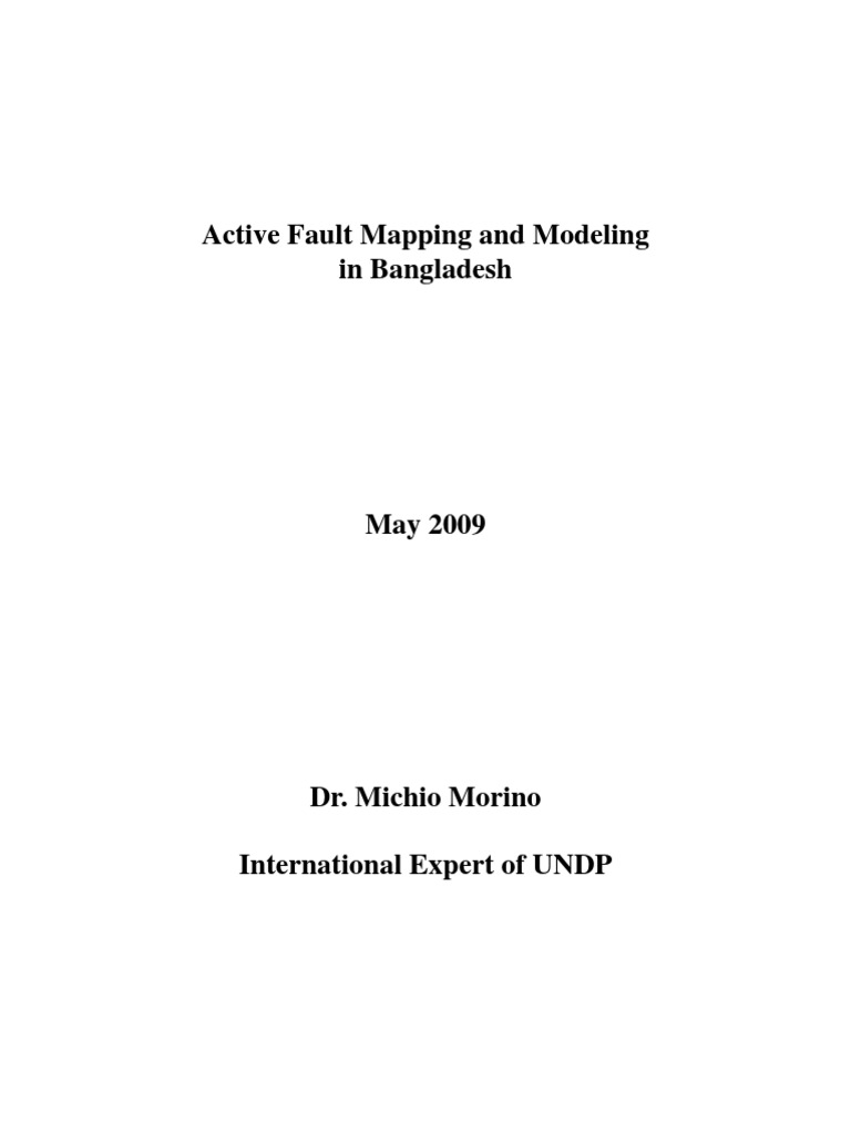 Active Fault Mapping and Modeling in Bangladesh - 2009 | PDF ... Active Fault Mapping and Modeling in Bangladesh - 2009 | PDF ...