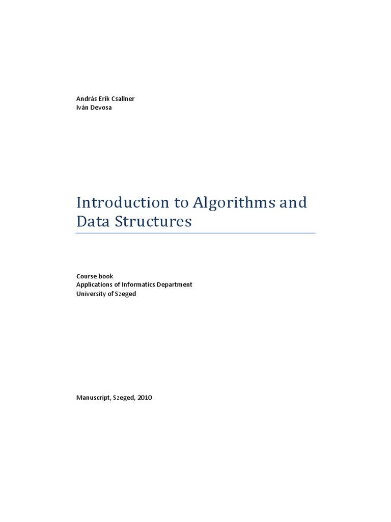 Introduction To Algorithms and Data Structures: András Erik Csallner ...