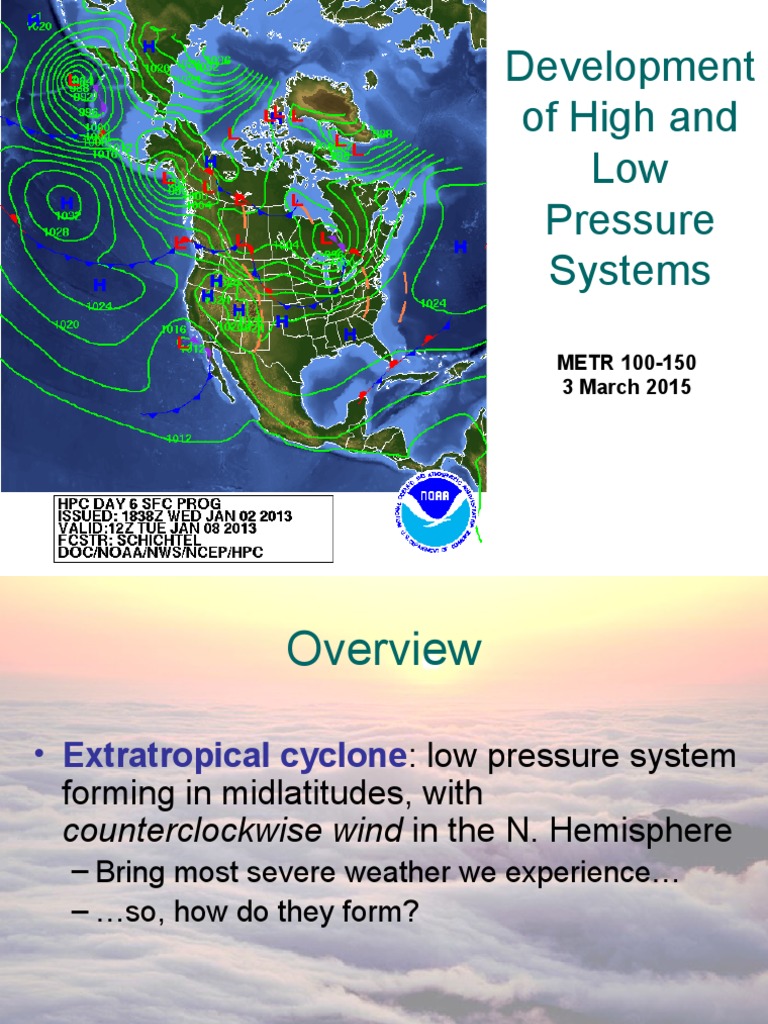 Development of High and Low Pressure Systems: METR 100-150 3 March 2015 ...