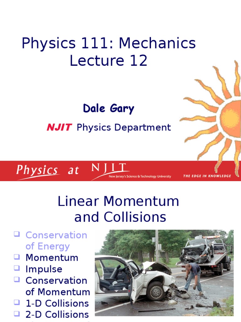 Phys111 Lecture08 | PDF | Collision | Momentum