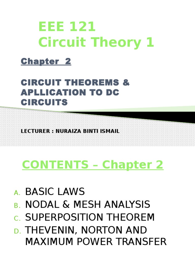EEE 121 Circuit Theory 1: Circuit Theorems & Apllication To DC Circuits ...