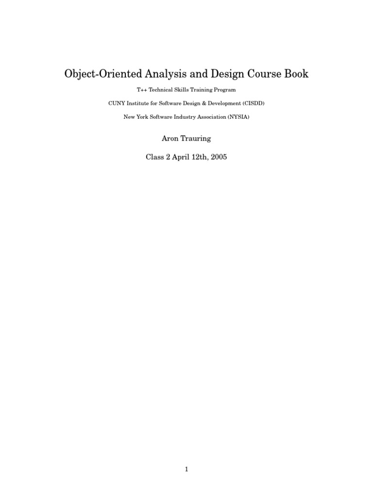 Object-Oriented Analysis and Design Course Book: Aron Trauring Class 2 April 12th, 2005 | PDF ...