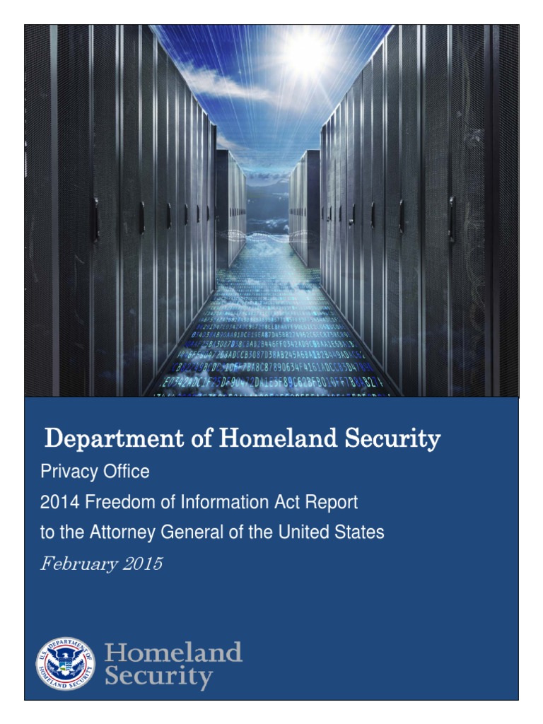 DHS Chief FOIA Officer Reports FY 2014 | Download Free PDF | Freedom Of ...