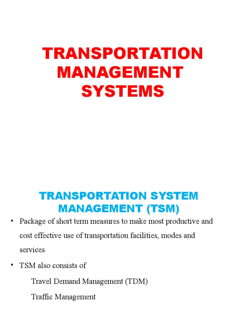 TRANSPORTATION SYSTEM MANAGEMENT (TSM | PDF | Traffic | Intersection (Road)