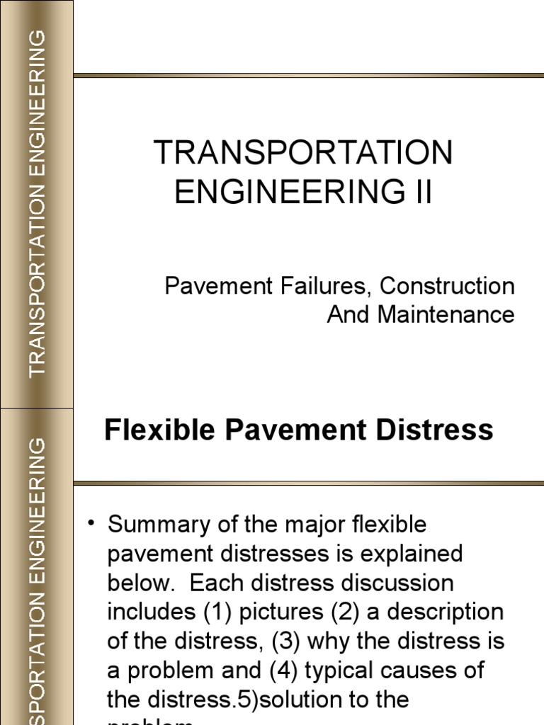 Transportation Engineering Ii: Pavement Failures, Construction and ...