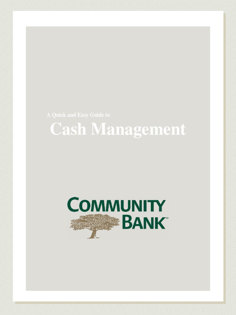 Community Bank Cash Management Guide | PDF | Password | Debits And Credits