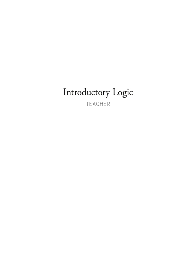 Intro Logic Teacher Sample | PDF | Inductive Reasoning | Deductive ...