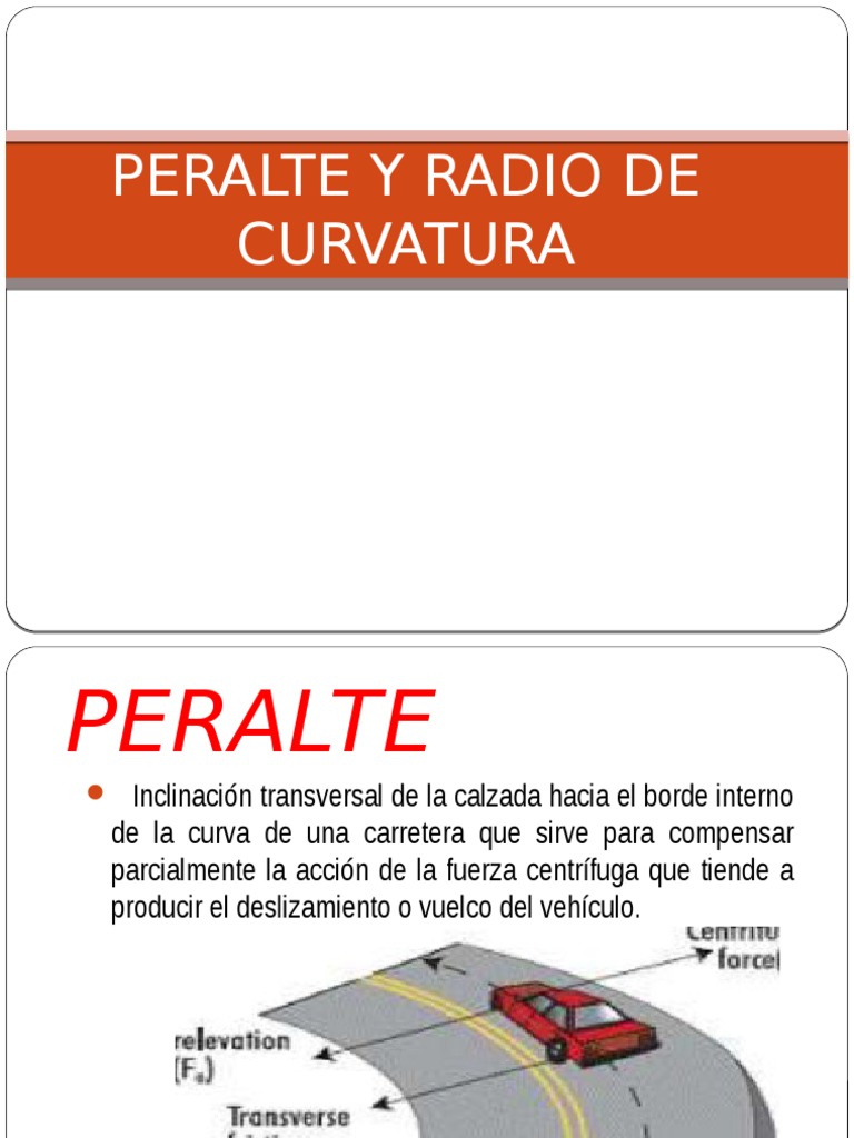 PERALTE Y RADIO DE CURVATURA.pptx | La carretera | Aceleración