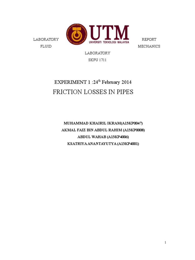 Experiment 1 - Friction Losses in Pipes-Report | PDF | Reynolds Number | Fluid Dynamics