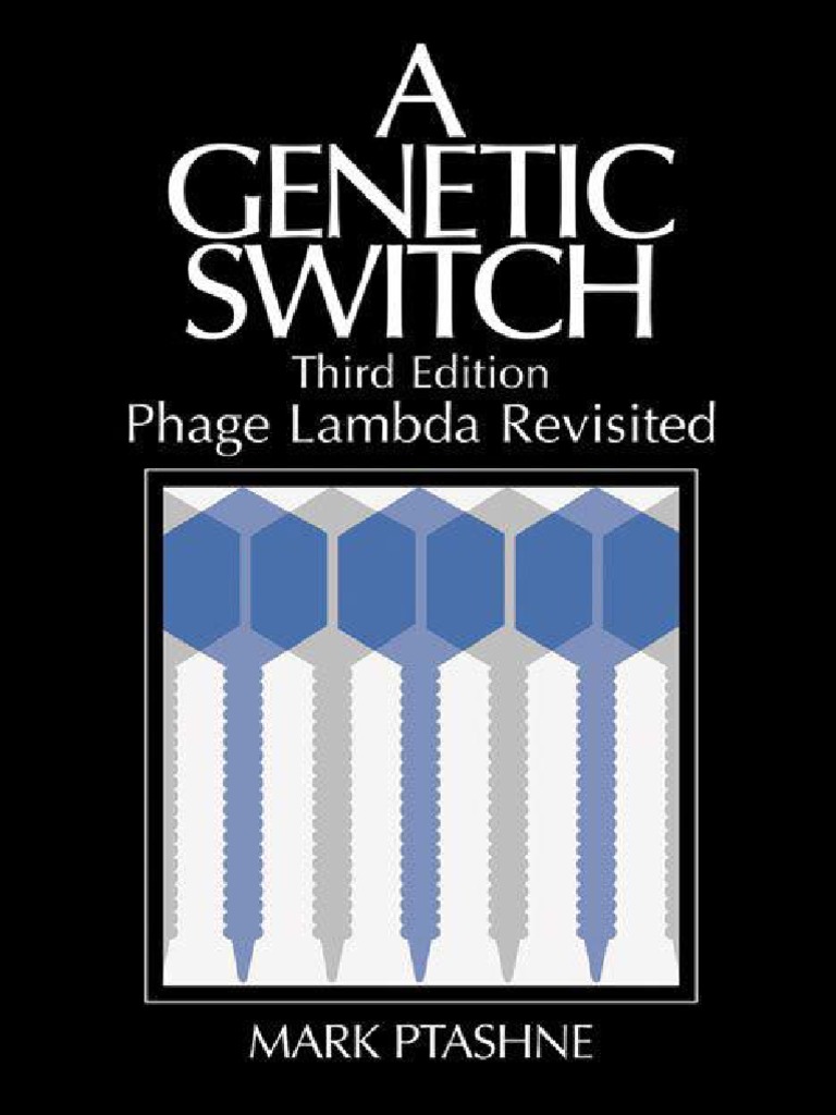 A Genetic Switch, Third Edition, Phage Lambda Revisited - Nodrm | PDF ...