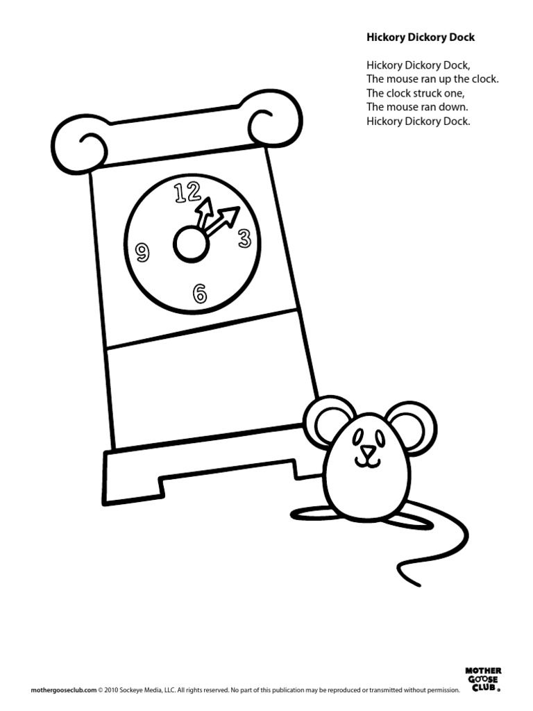 Hickory Dickory Dock, The Mouse Ran Up The Clock. The Clock Struck One ...