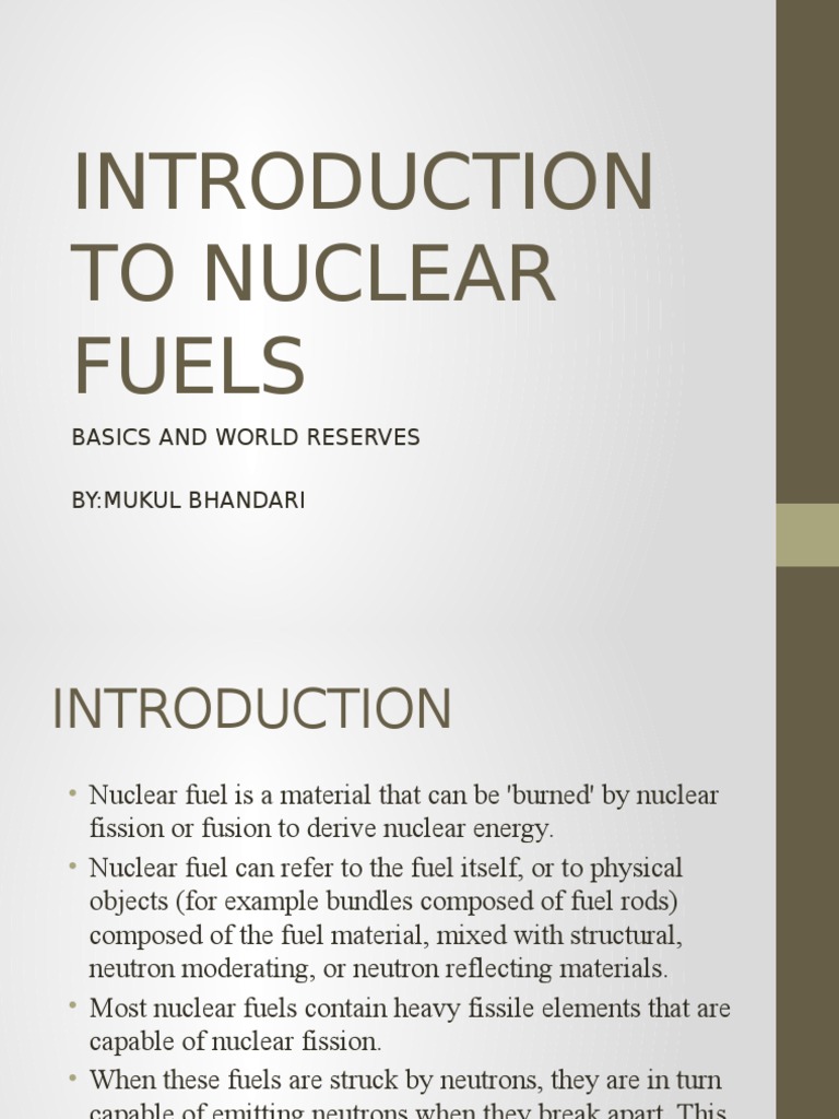 Introduction to Nuclear Fuels Basics | PDF | Nuclear Fuel | Spent ...
