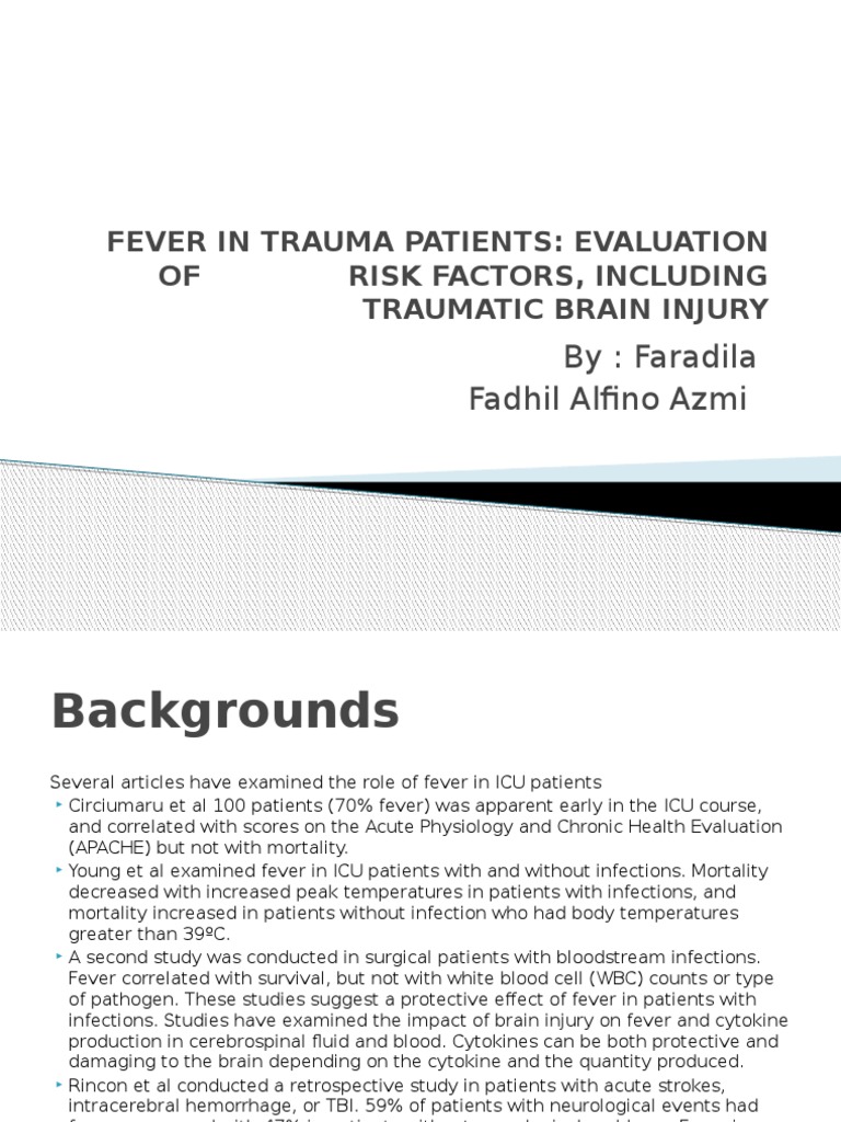 Fever in Trauma Patients: Evaluation of Risk Factors, Including ...