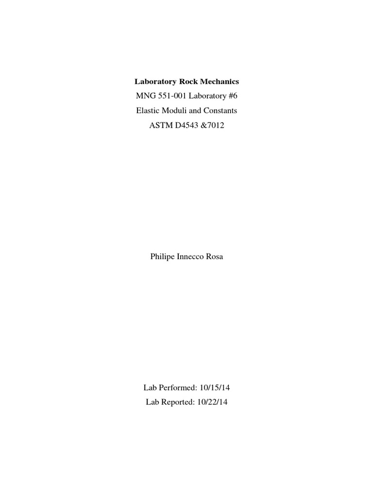 Laboratory Rock Mechanics: MNG 551-001 Laboratory #6 Elastic Moduli and ...