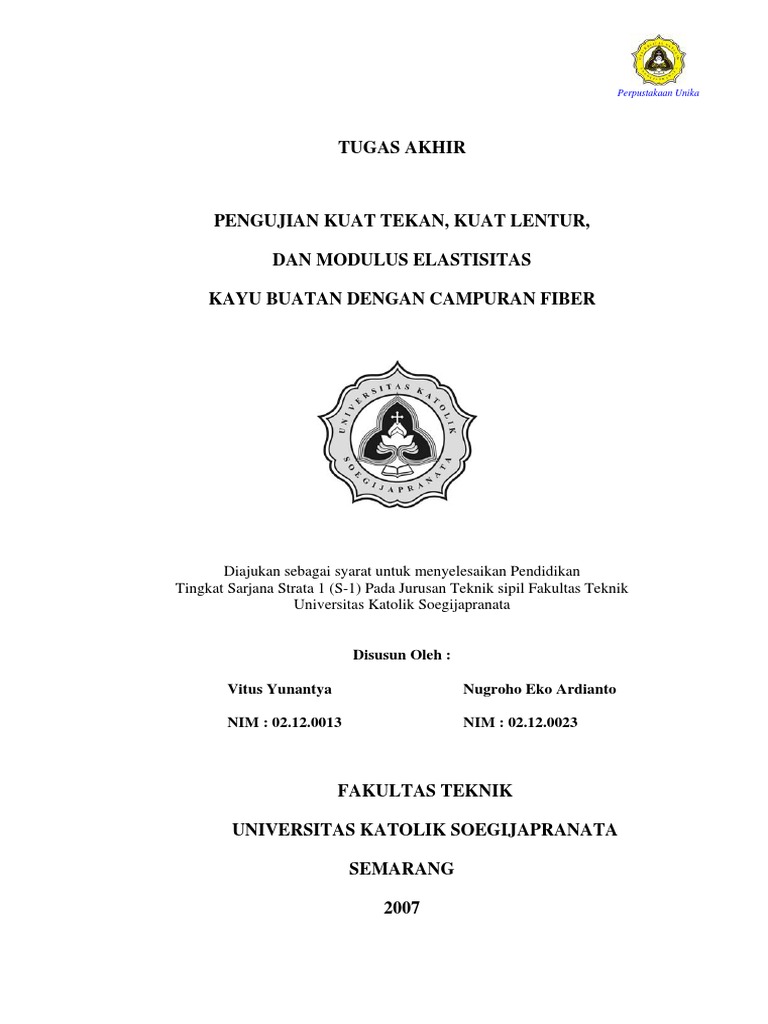 Pengujian Kuat Tekan, Lentur Dan Modulus Elastisitas Kayu Buatan Dengan ...
