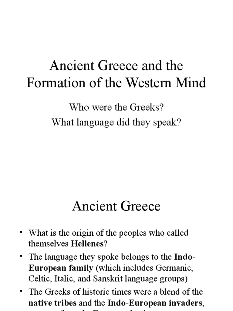 Ancient Greece and The Formation of The Western Mind: Who Were The ...