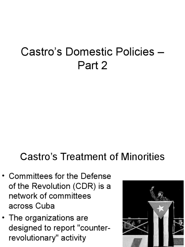Castros Domestic Policies - Part 2 | Download Free PDF | Fidel Castro ...