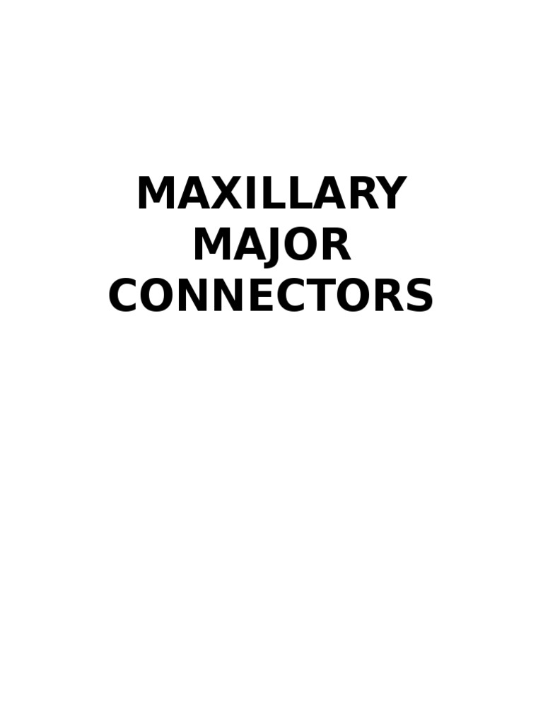 Maxillary Major Connectors | PDF | Dentures | Dentistry