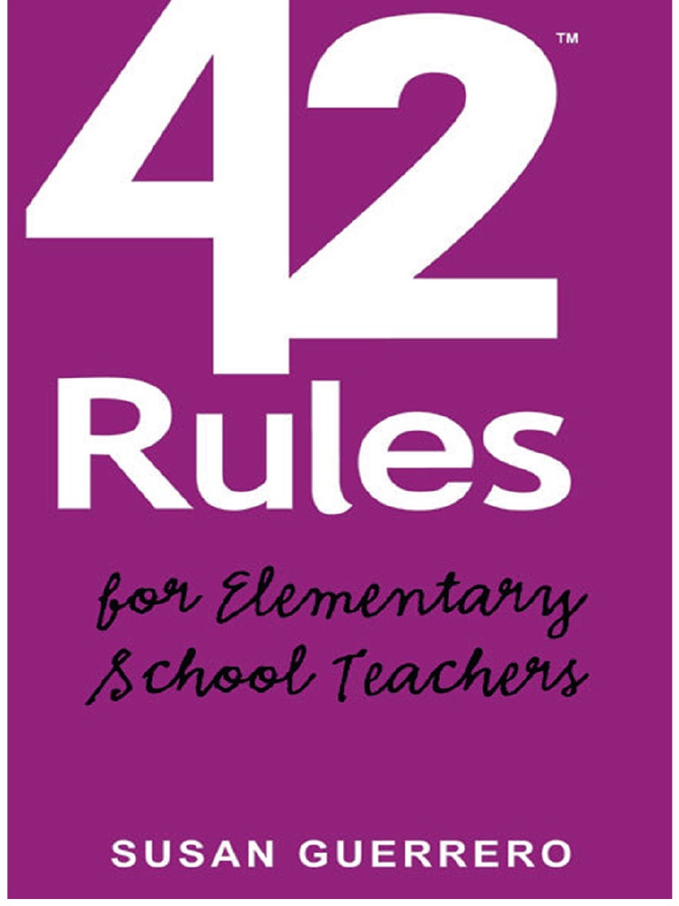 Susan Guerrero-42 Rules For Elementary School Teachers - Real-Life ...