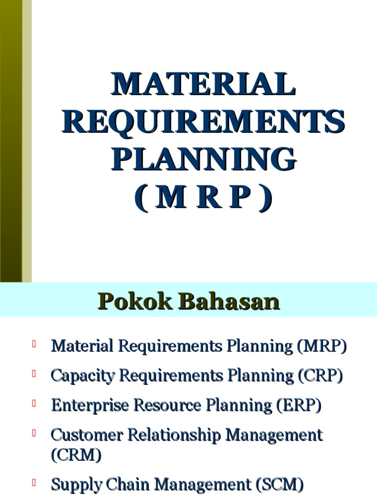 MRP | PDF | Perencanaan Sumber Daya Perusahaan | Slogan Perusahaan