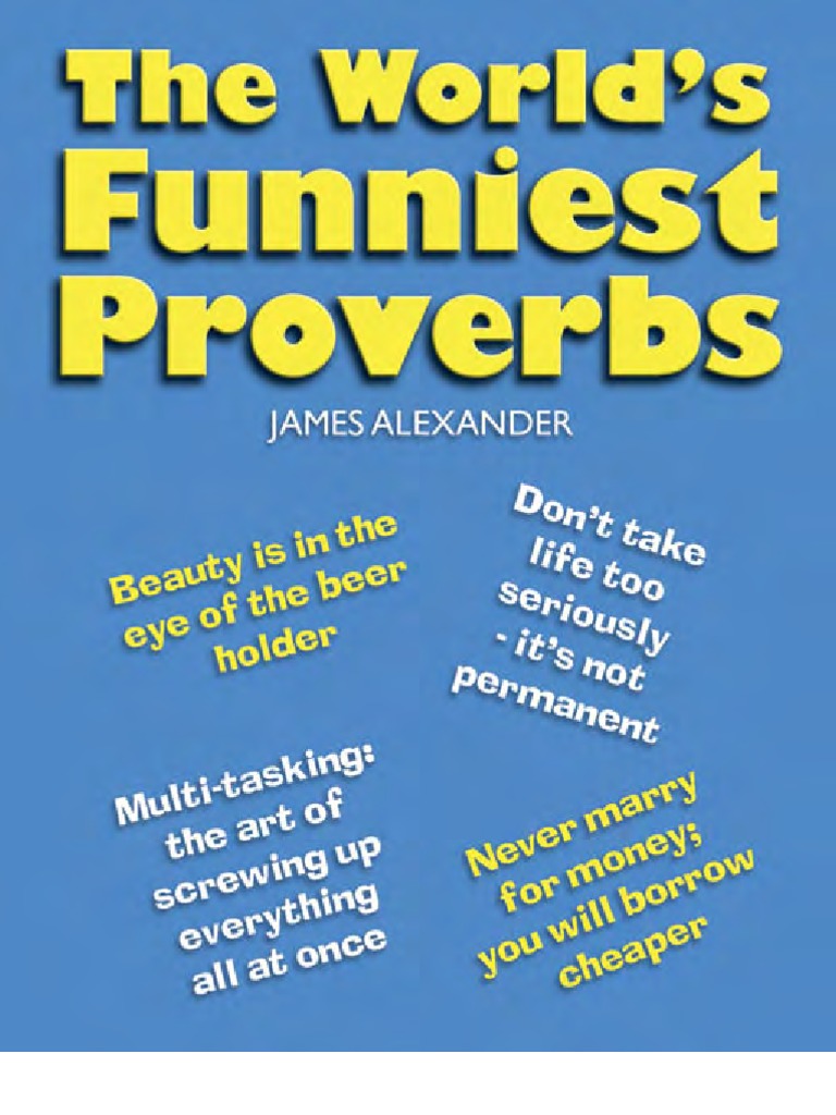 The World's Funniest Proverbs | Wife | Pessimism