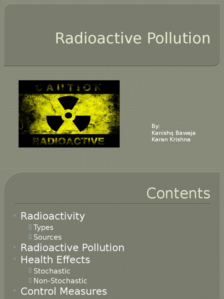Radioactive Pollution | PDF | Radioactive Decay | Acute Radiation Syndrome