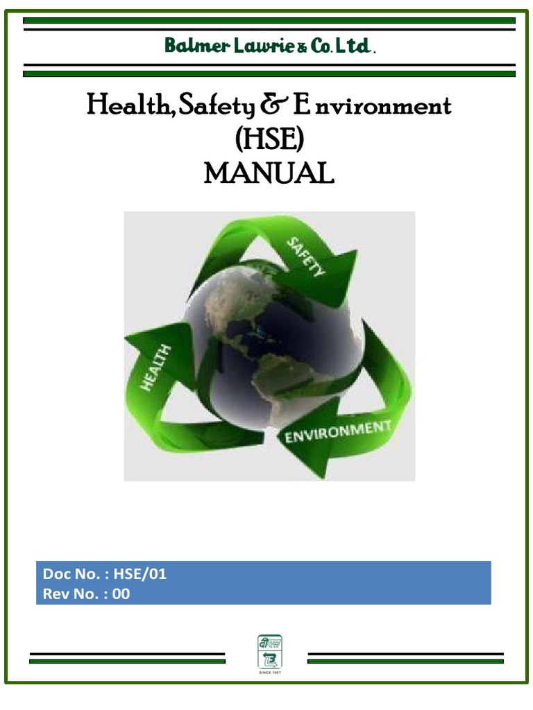 Health, Safety & E Nvironment (HSE) Manual: Doc No.: HSE/01 Rev No.: 00 ...