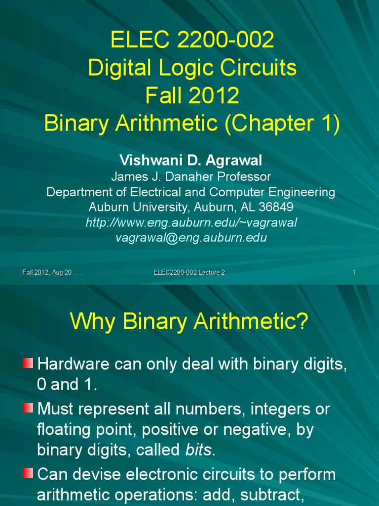 ELEC 2200-002 Digital Logic Circuits Fall 2012 Binary Arithmetic ... ELEC 2200-002 Digital Logic Circuits Fall 2012 Binary Arithmetic ...