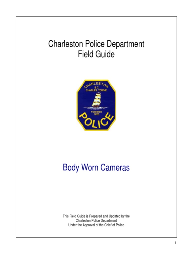 Charleston Police Department Body Camera Policy | PDF | Body Worn Video ...