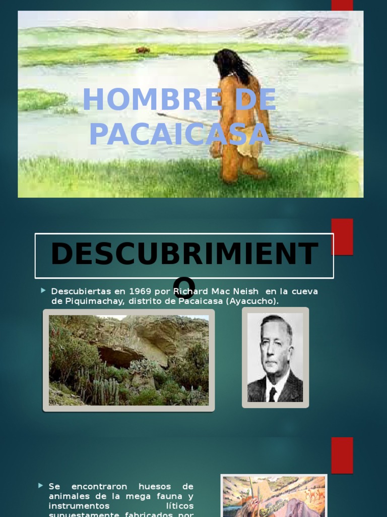 Hombre de Pacaicasa: Descubrimiento y Debate | PDF | Historia