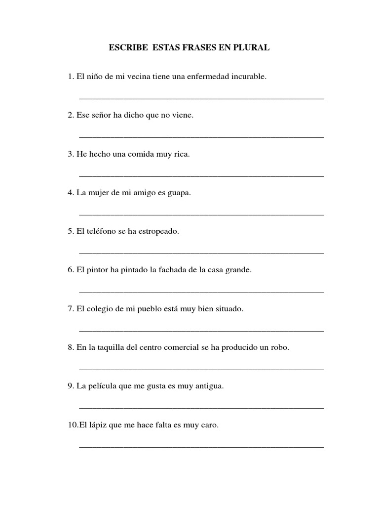 Escribe Estas Frases en Plural 1