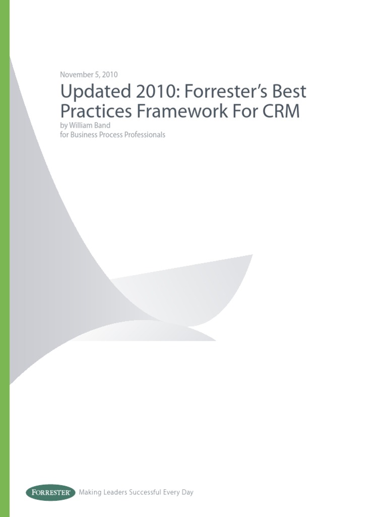 CRM Best Practices Framework Forrester | PDF | Customer Relationship ...