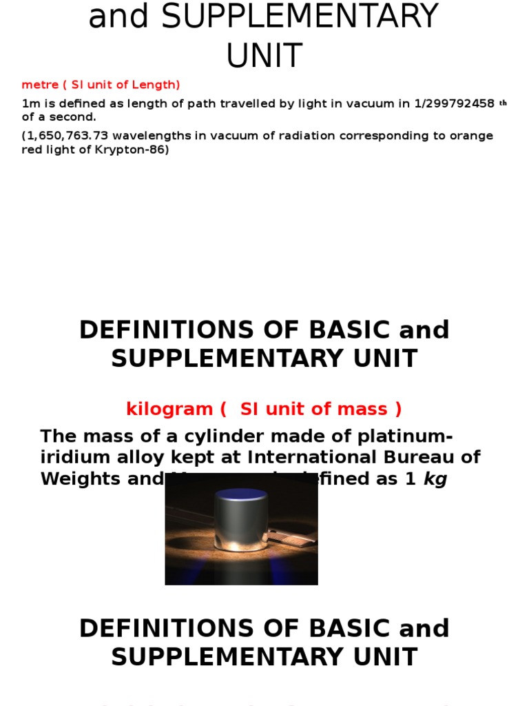Definitions of Basic and Supplementary Unit | PDF | Kilogram | Units Of ...