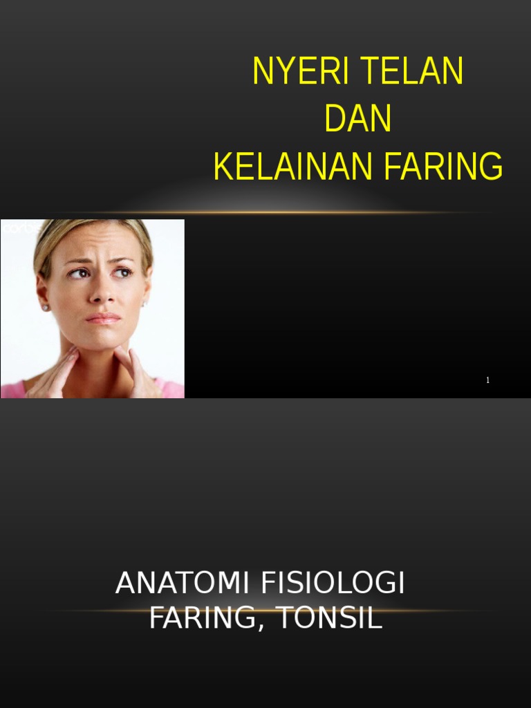 Nyeri Tenggorokan, Kelainan Tonsil Faring | PDF