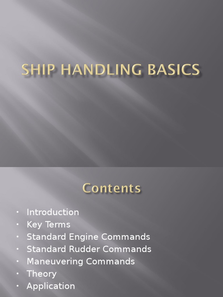 Ship Handling Basics | PDF | Rudder | Water Transport