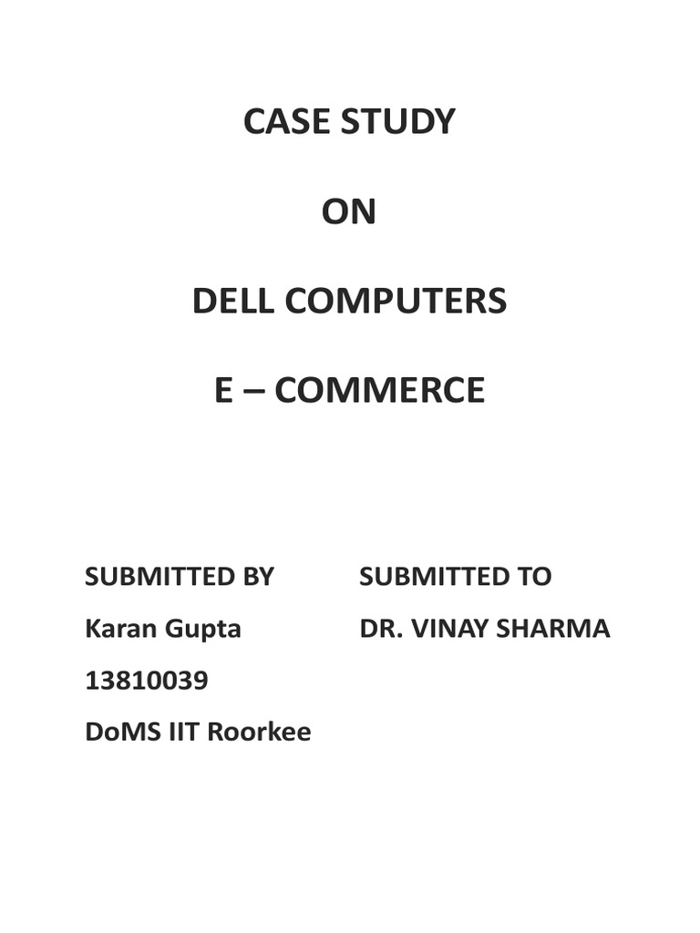Dell's E-Commerce Strategy Case Study | PDF | Dell | E Commerce