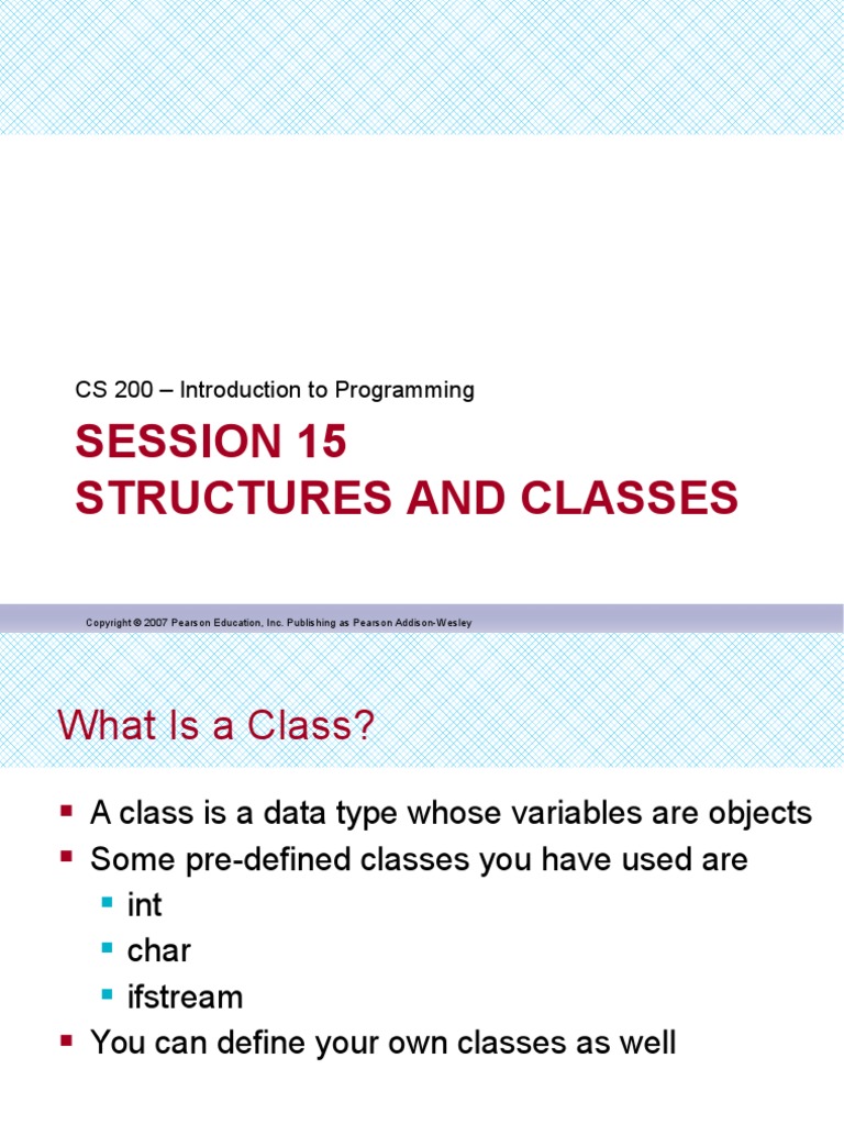 Session 15 Structures and Classes: CS 200 - Introduction To Programming ...