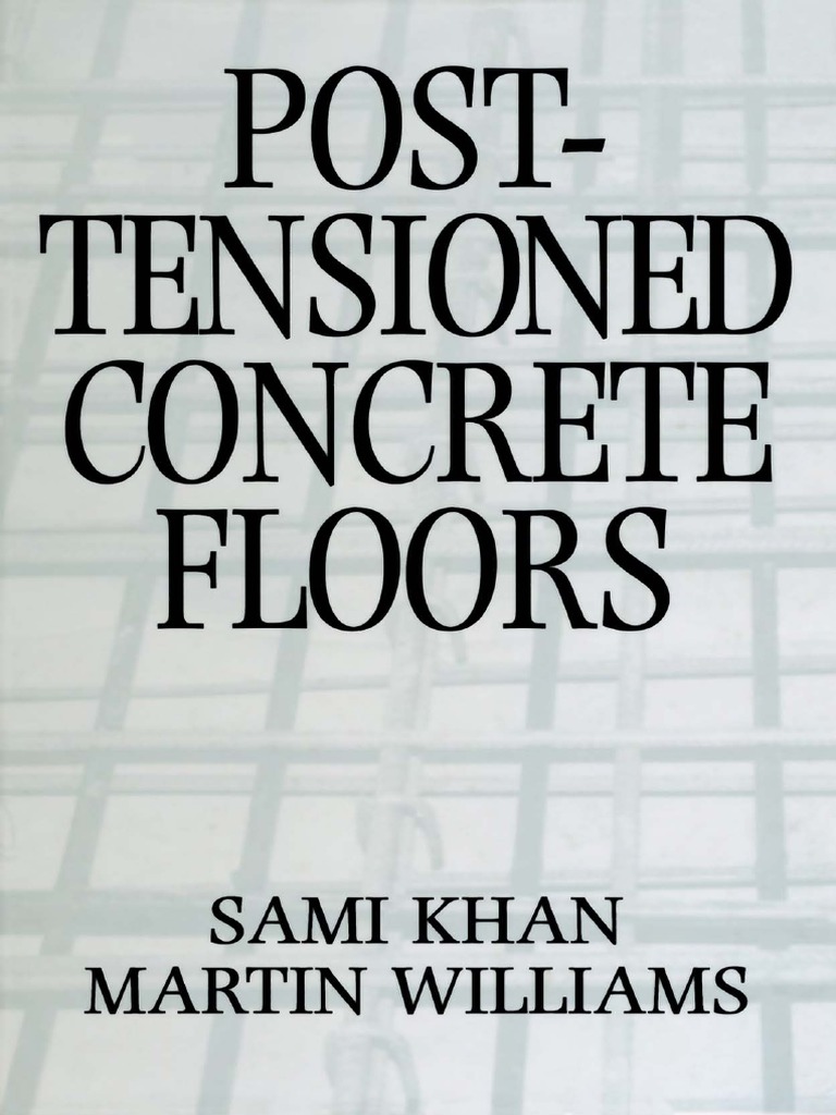 Post-tensioned Concrete Floor -S.khan | Prestressed Concrete ...