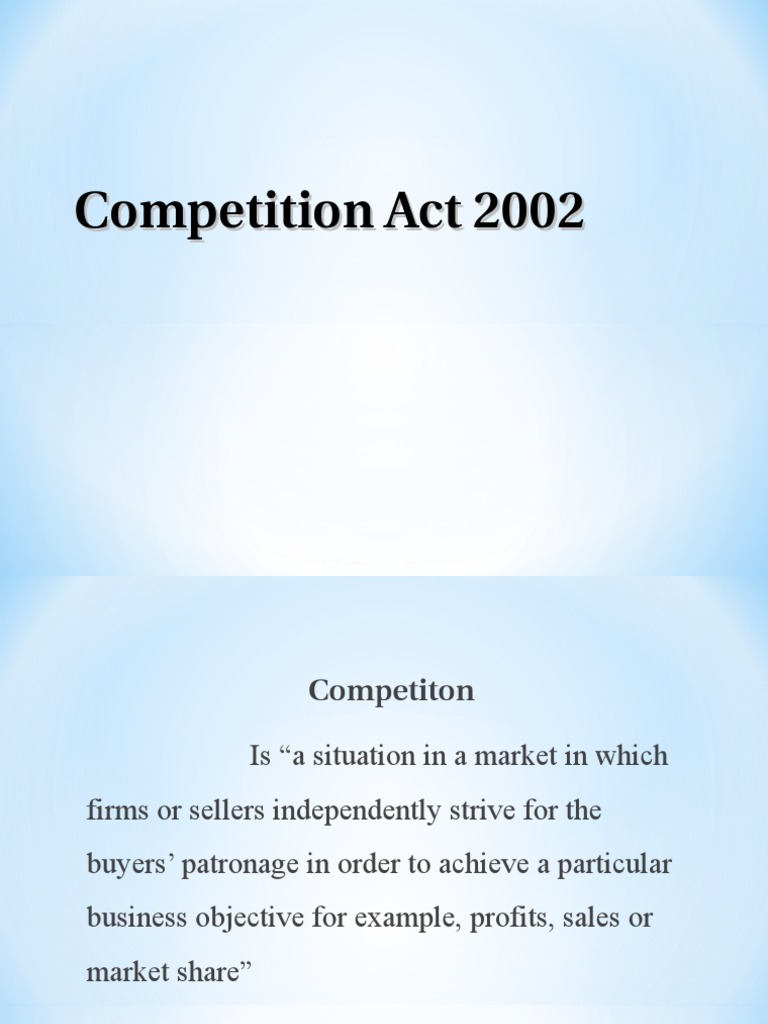 Overview of Competition Act 2002 | PDF | Competition Law | Competition