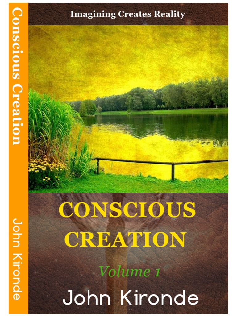 Conscious Creation Volume 1 Free eBook | Consciousness | Imagination
