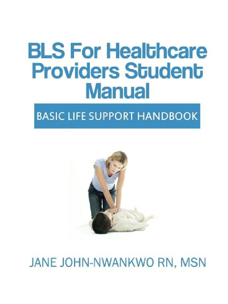 BLS For Healthcare Providers | PDF | Cardiopulmonary Resuscitation | Thorax