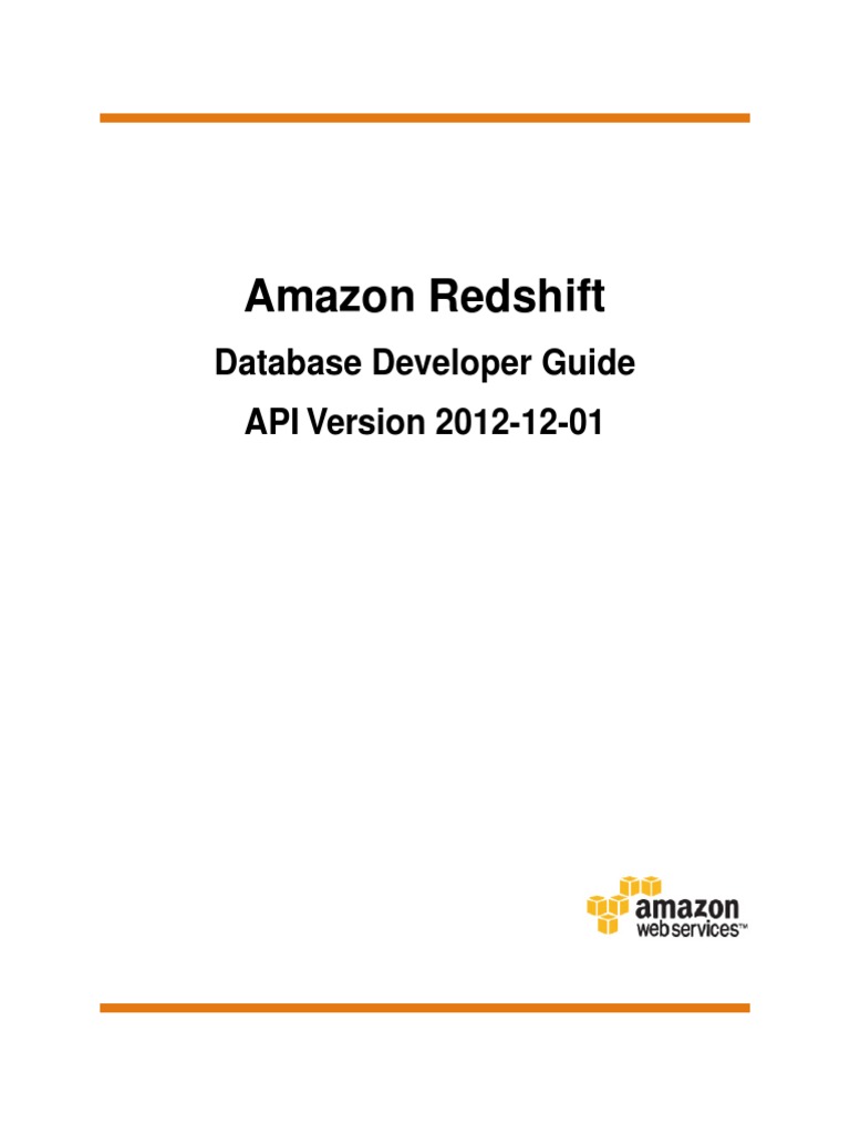 Amazon Redshift Database Developer Guide | PDF | Amazon Web Services | Sql