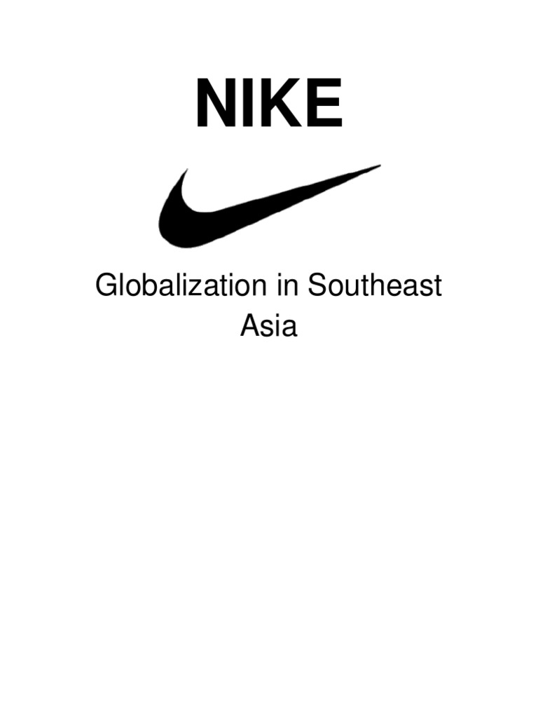 Globalization in Southeast Asia | Nike | Outsourcing