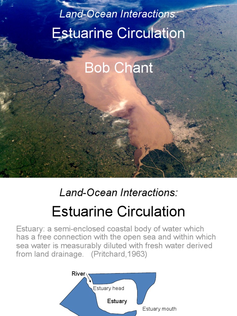 Estuarine Circulation Bob Chant: Land-Ocean Interactions | PDF ...